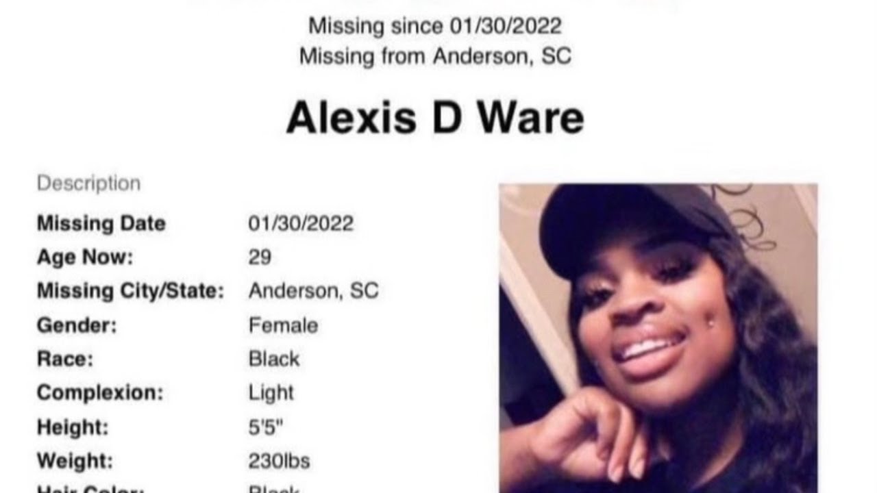 Missing!!!! Alexis Ware out of Anderson SC, Missing since 1-30-22 - YouTube