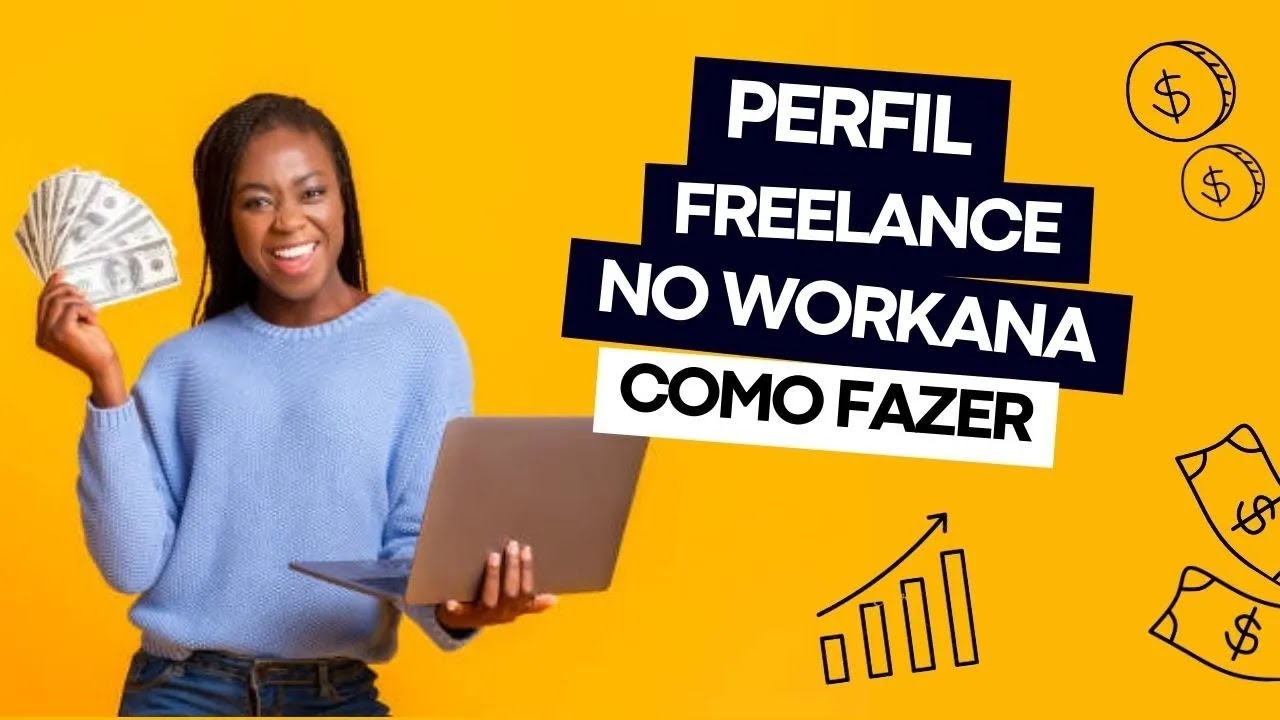Como se cadastrar e utilizar a plataforma Workana para encontrar ...