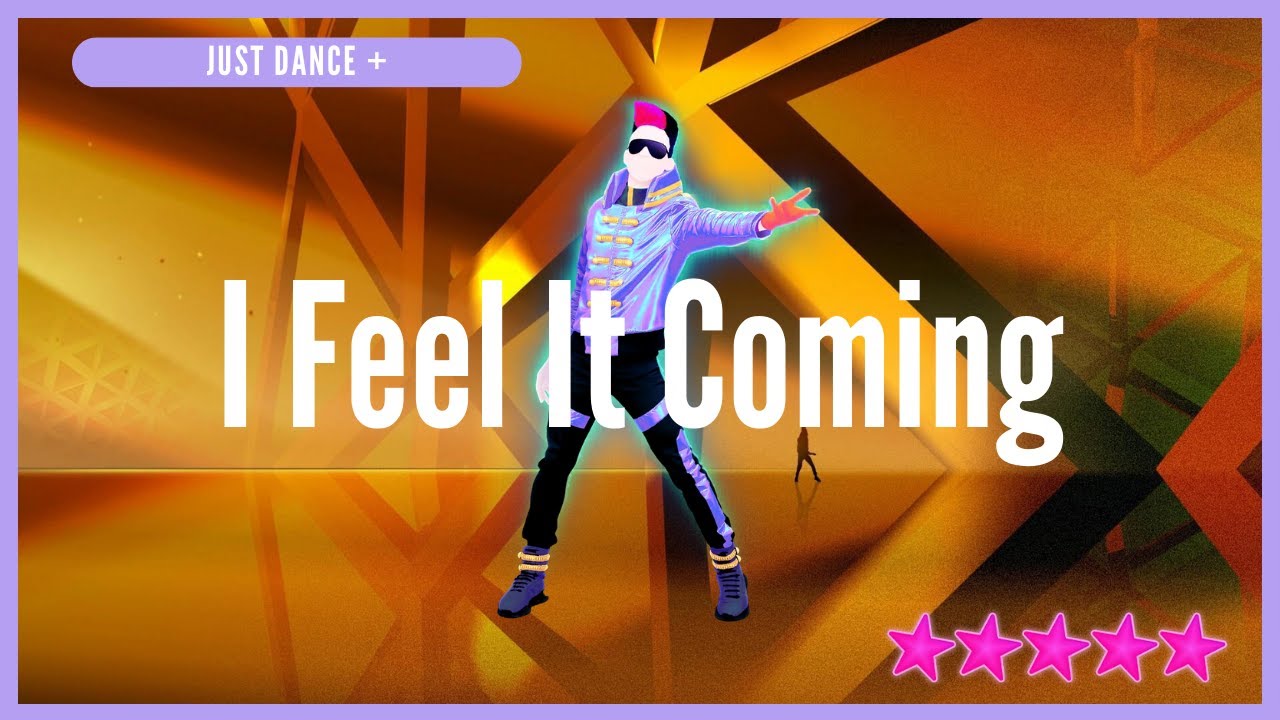 Just Dance 2024 Edition (Plus) | I Feel It Coming - YouTube