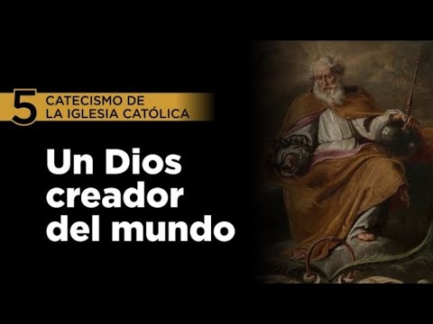 05 Un Dios creador del mundo - YouTube