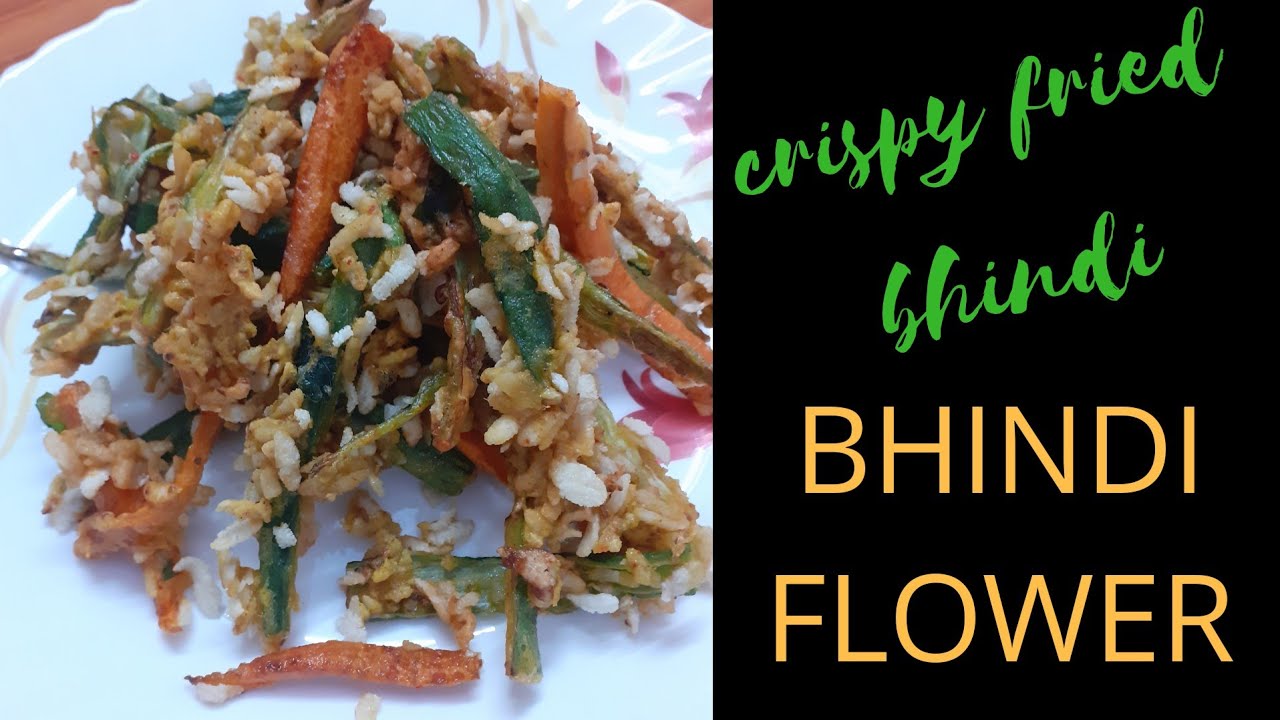 Bhindi Flower/Crispy Fried Okra/Quick Snacks/भिंडी रेसिपी - YouTube