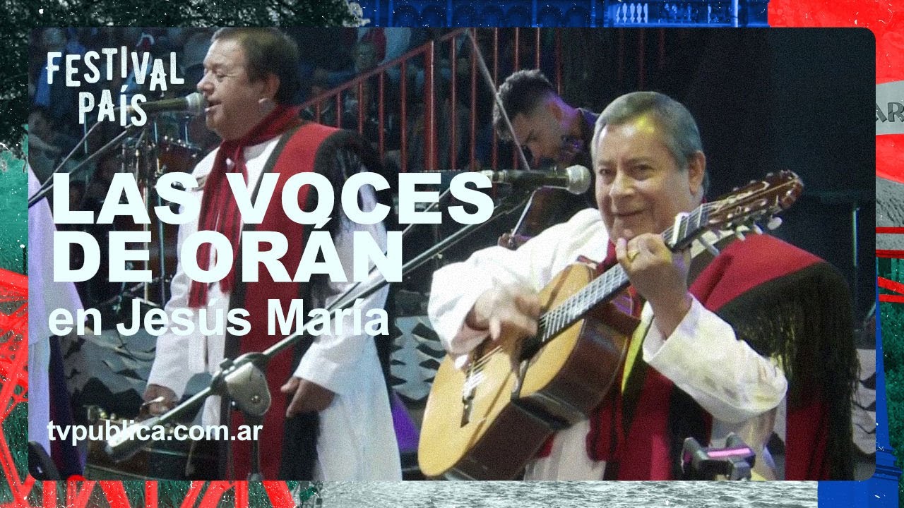 Las Voces de Orán en Jesús María - Festival País 2023 - YouTube