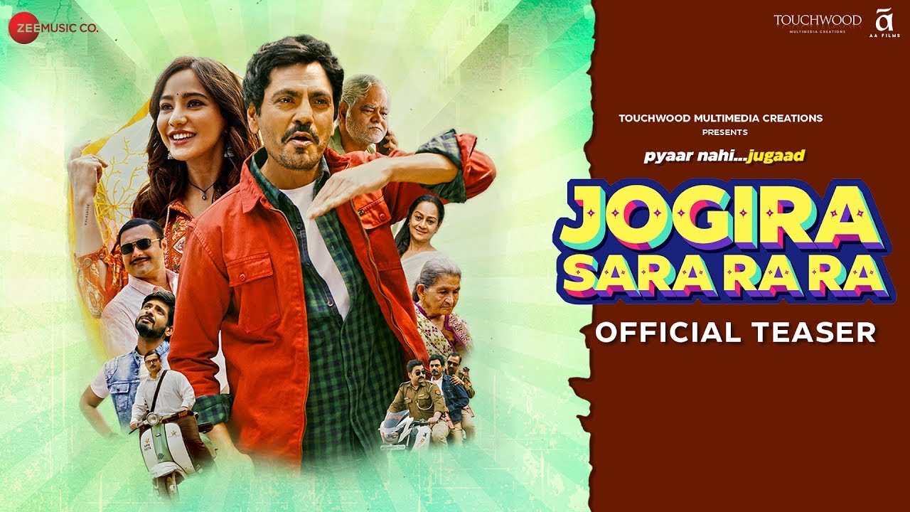 Jogira Sara Ra Ra || Trailer | Nawazuddin Siddiqui & Neha Sharma ...