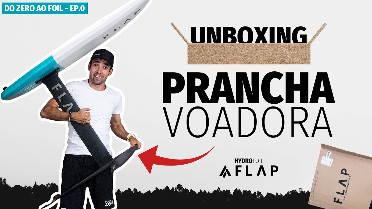 🏄 Unboxing da Prancha Voadora da Flap Company (Foil Surf) | Surf Dicas ...