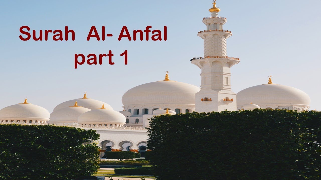 Surah Al-Anfal part 1|Ayat\Verses 1-40|Arabic Text with English ...