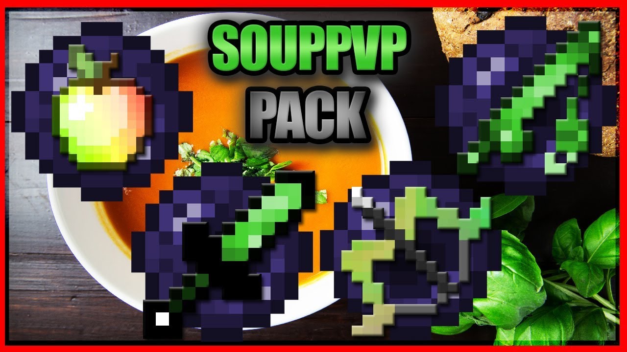 Minecraft PvP Texture Pack l SoupPVP [1.7/1.8] ★ - YouTube