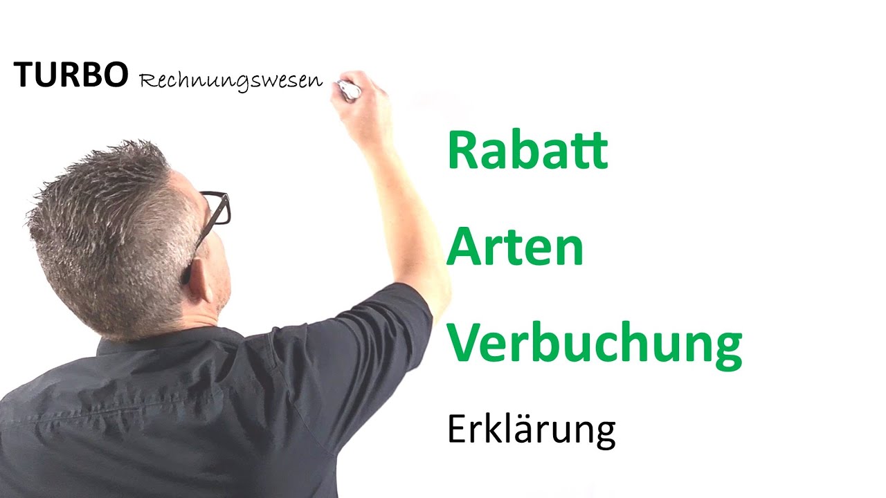 Rabatt Arten Verbuchung Erklärung - YouTube