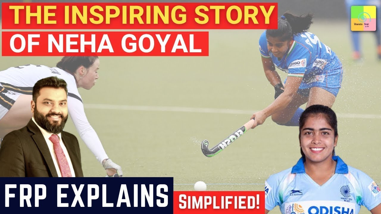FRP Explains: Indian Hockey Star Neha Goyal's Incredible Story - YouTube