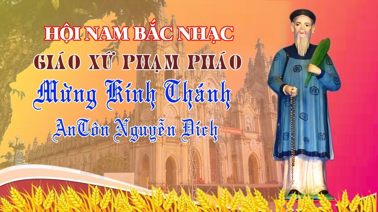 Hội Nam Bắc Nhạc Giáo Xứ Phạm Pháo Mừng Kính Thánh Quan Thầy Anton ...