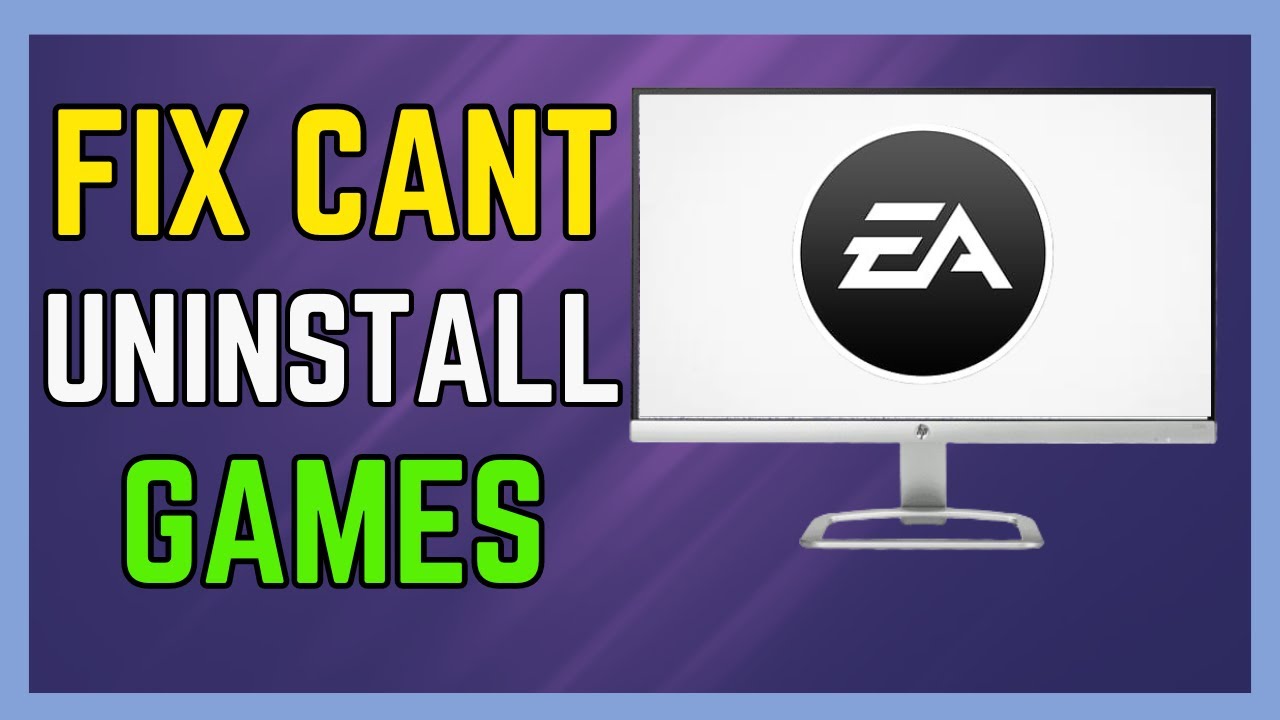 Fix Can't Uninstall Games on EA App - (Easy Guide!) - YouTube
