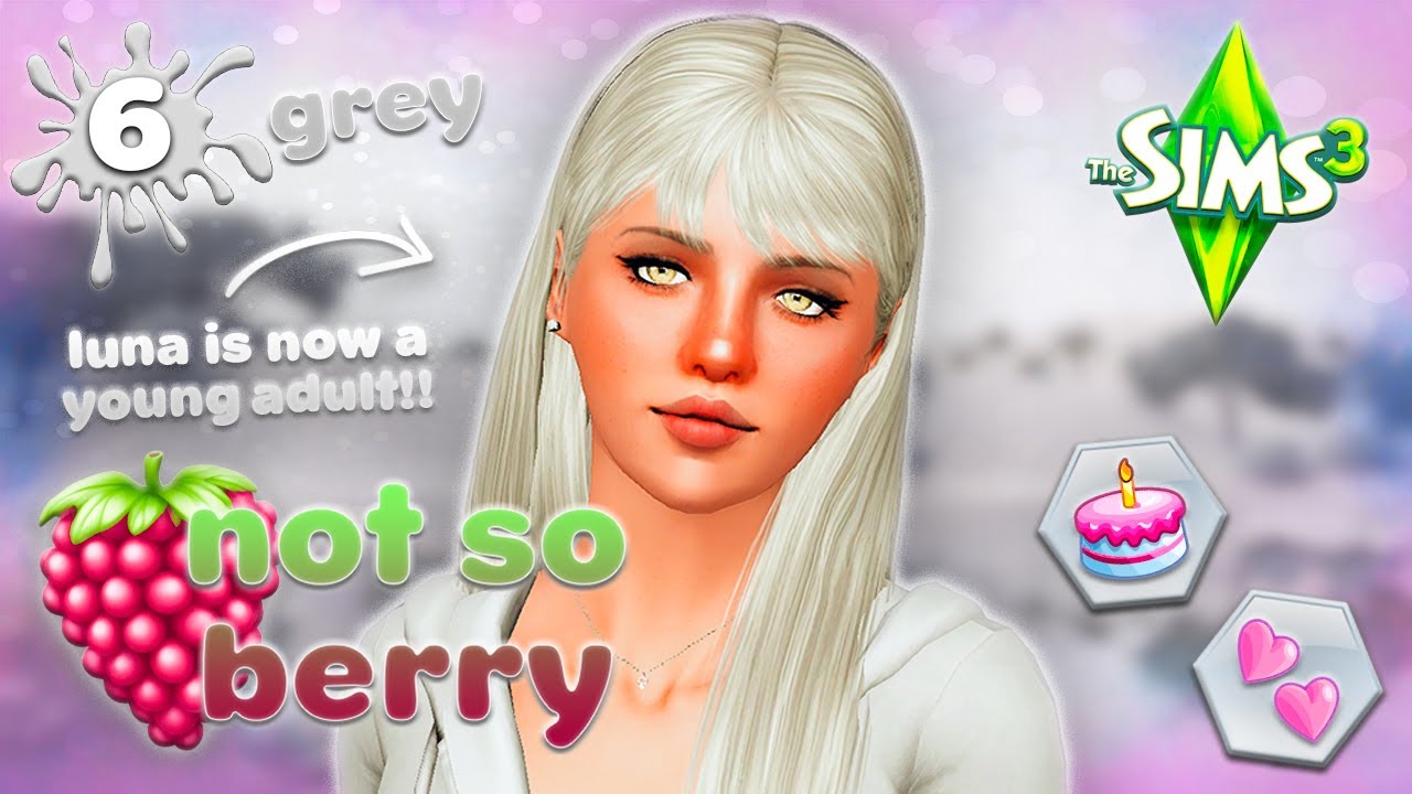 birthdays and TRUE love!! 🩶 | grey #6 | the sims 3: not so berry ...