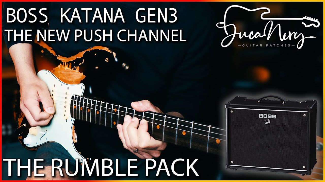 BOSS KATANA GEN 3 - THE NEW PUSH CHANNEL - YouTube