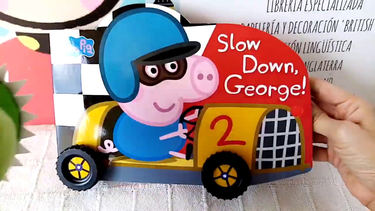 Cuenta cuentos en inglés Slow down George - YouTube