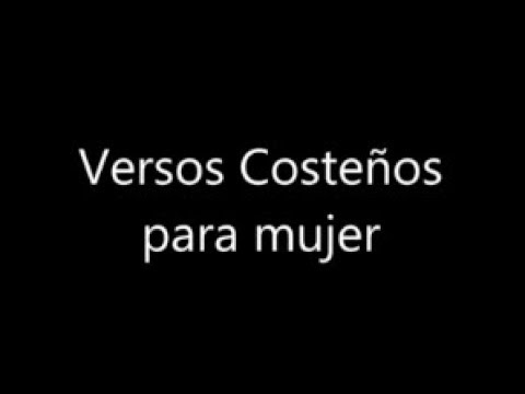 Versos Costeños para mujer | Región Costa, Pinotepa Nacional, Oaxaca ...