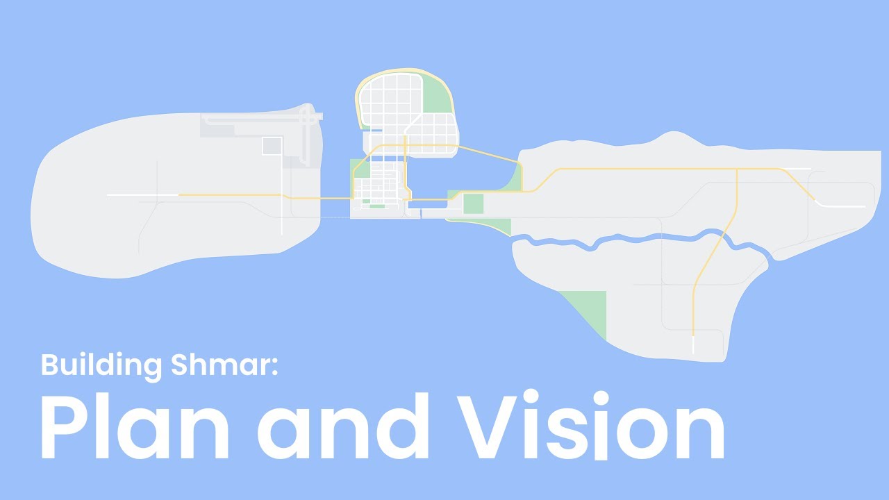 [Outdated] Building Shmar | Plan and Vision - YouTube