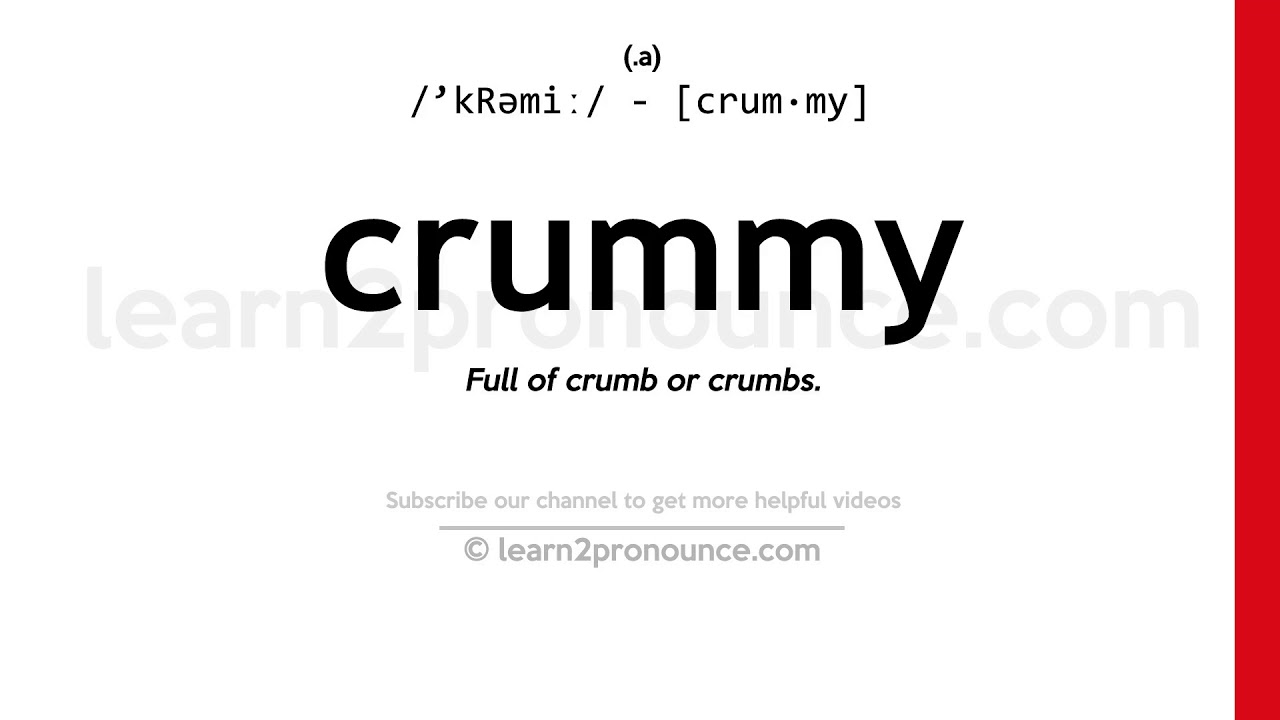 Pronunciation of Crummy | Definition of Crummy - YouTube
