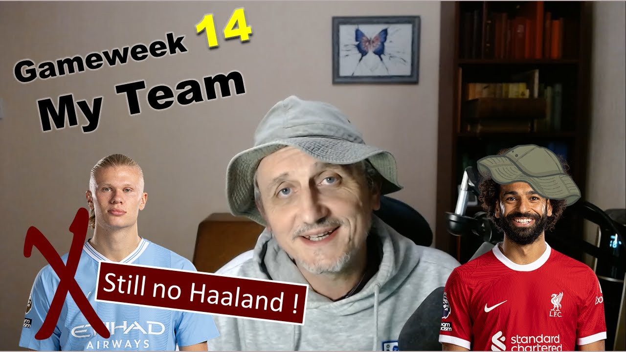My Gameweek 14 FPL Team Reveal - YouTube