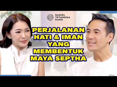 Momen Kecil yang Mengubah Hidup Maya Septha! Tentang Cinta & Iman - Daniel Tetangga Kamu