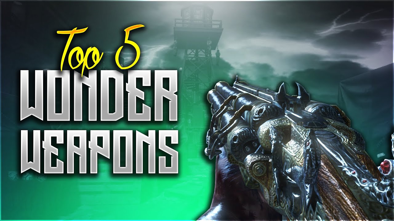 Top 5 Wonder Weapons ~ 'Black Ops', 'Black Ops 2' & 'WaW' Ft. GregFPS ...