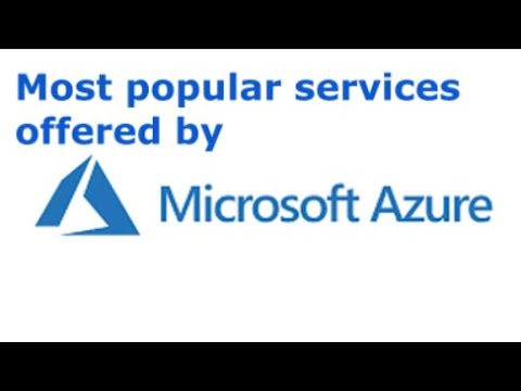 Azure Services | Most popular services offered by Microsoft Azure - YouTube