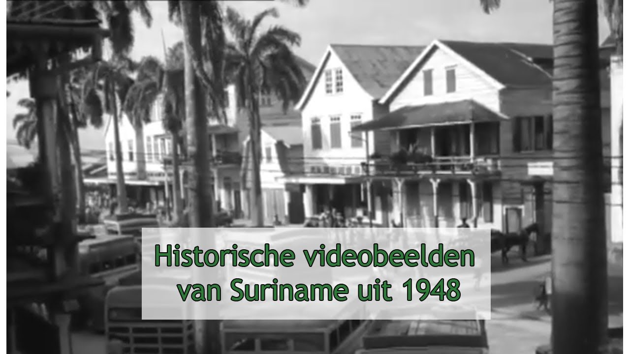 Historische videobeelden van Suriname uit 1948 - YouTube