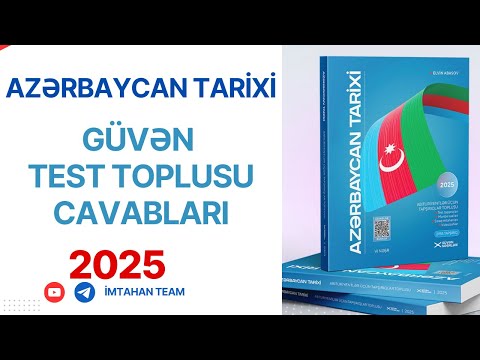 GÜVƏN AZƏRBAYCAN TARİXİ TEST TOPLUSU CAVABLARI 2025