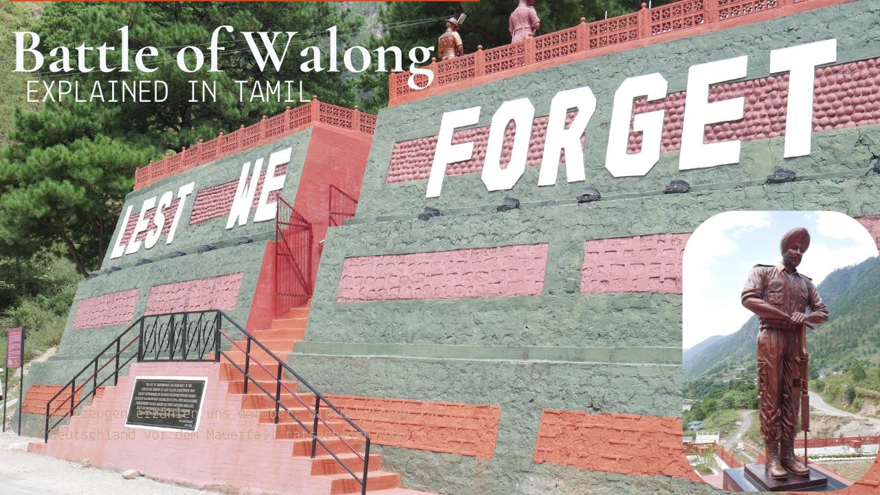 Walong War Memorial - History - in Tamil, visit to Kaho "First village ...