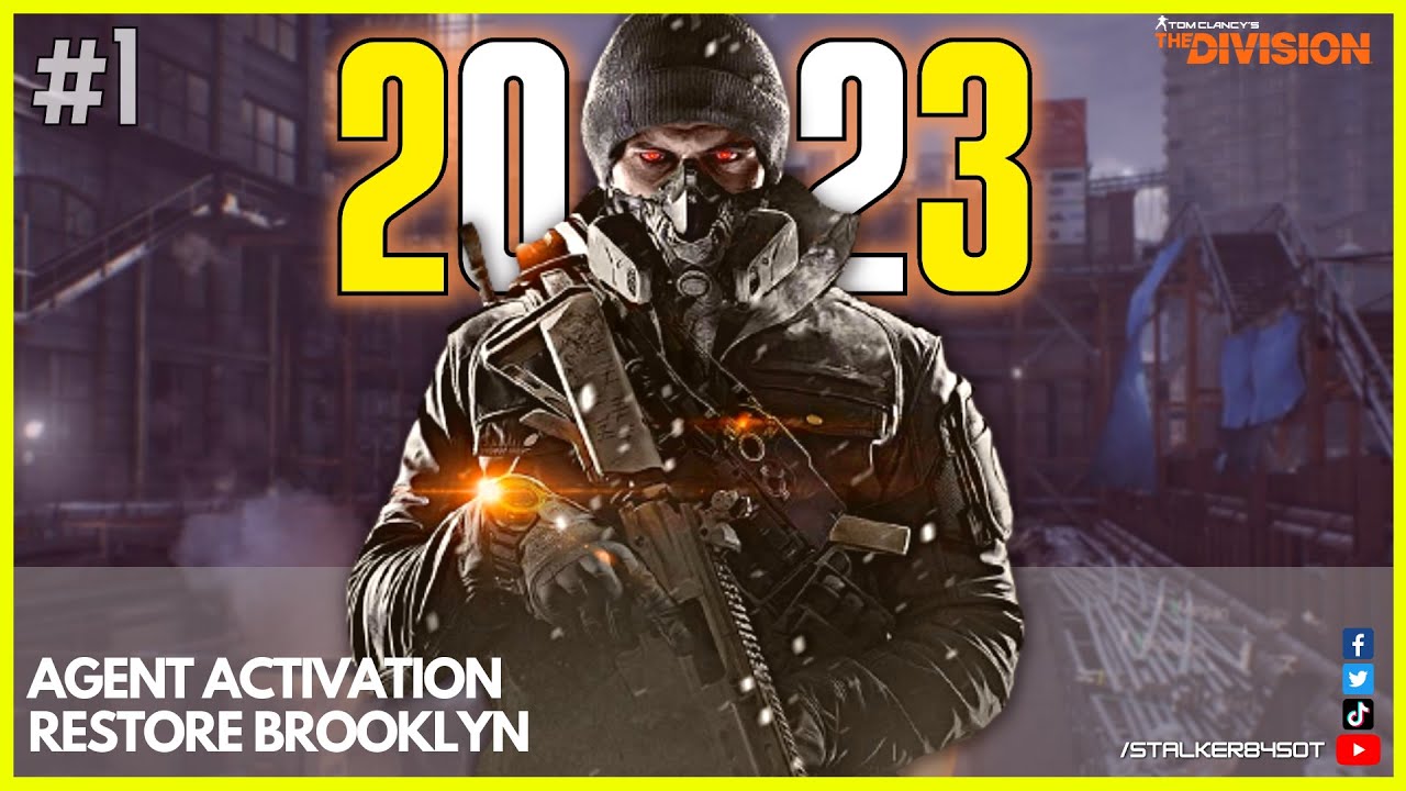 THE DIVISION IN 2023 | #1 | AGENT ACTIVATION & RESTORE BROOKLYN (The ...