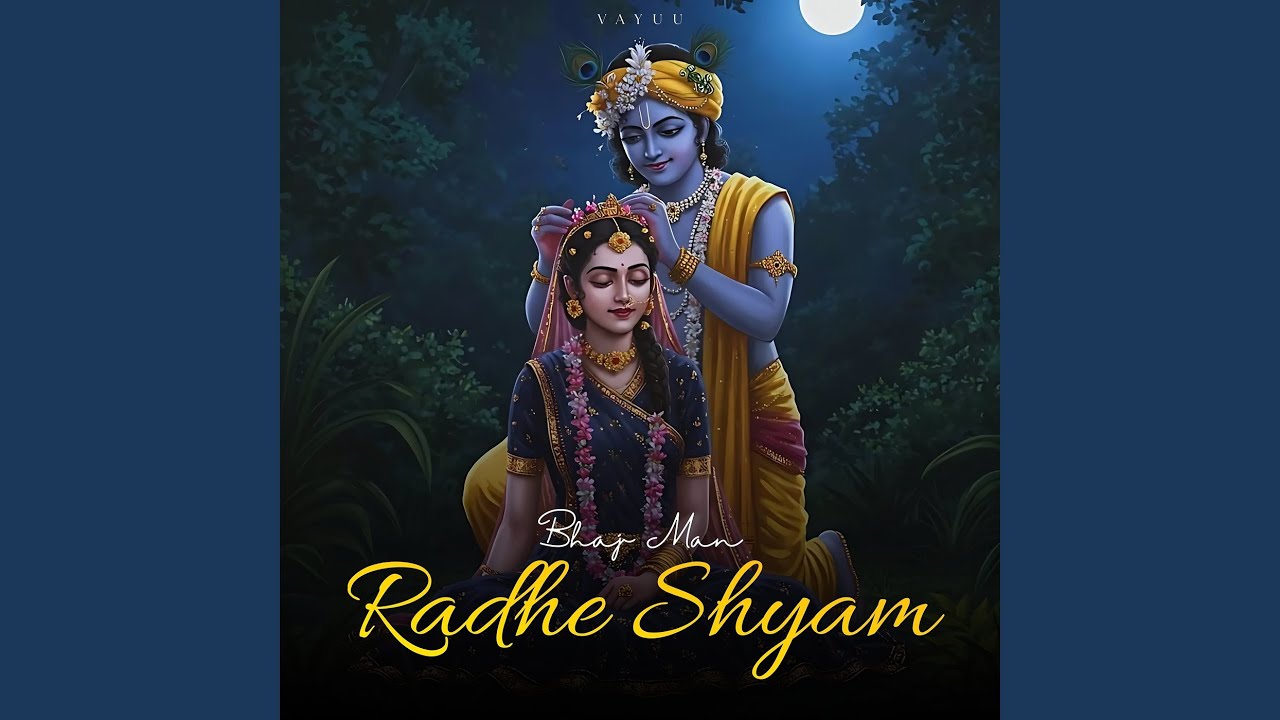 Bhaj Man Radhe Shyam - YouTube