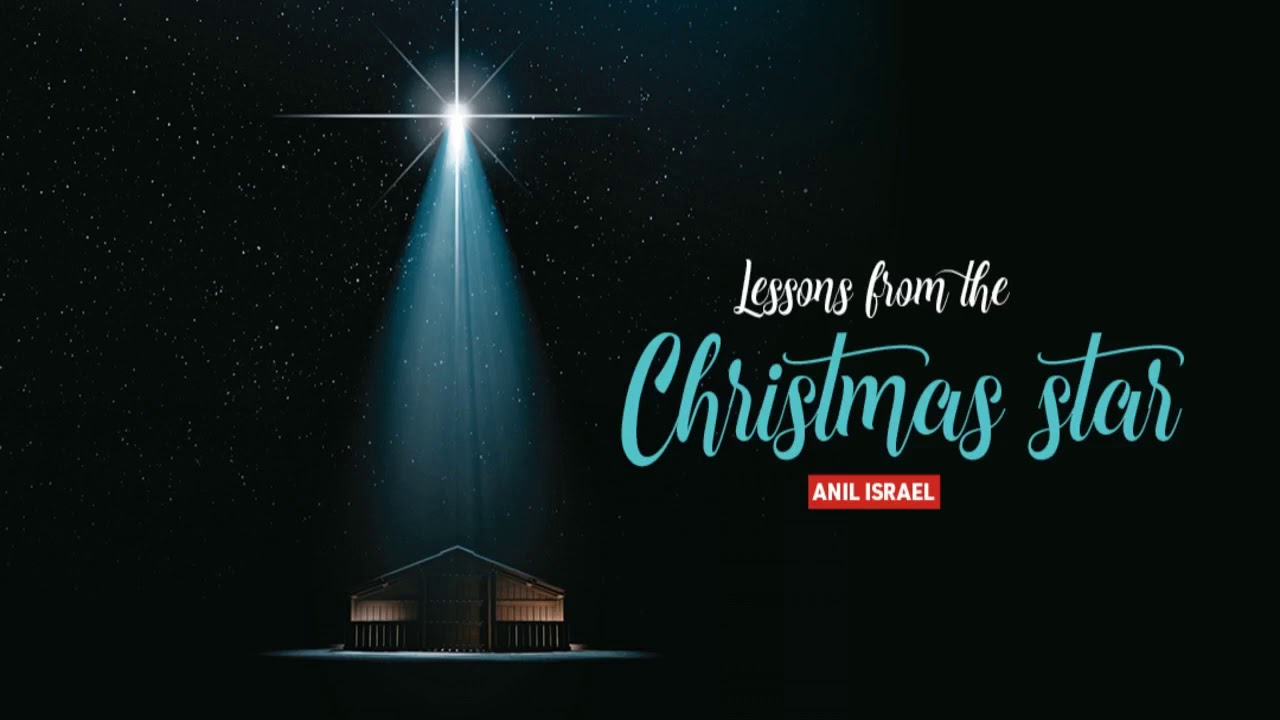 Lessons from the Christmas Star |Anil Israel | Kairos Global Audio ...