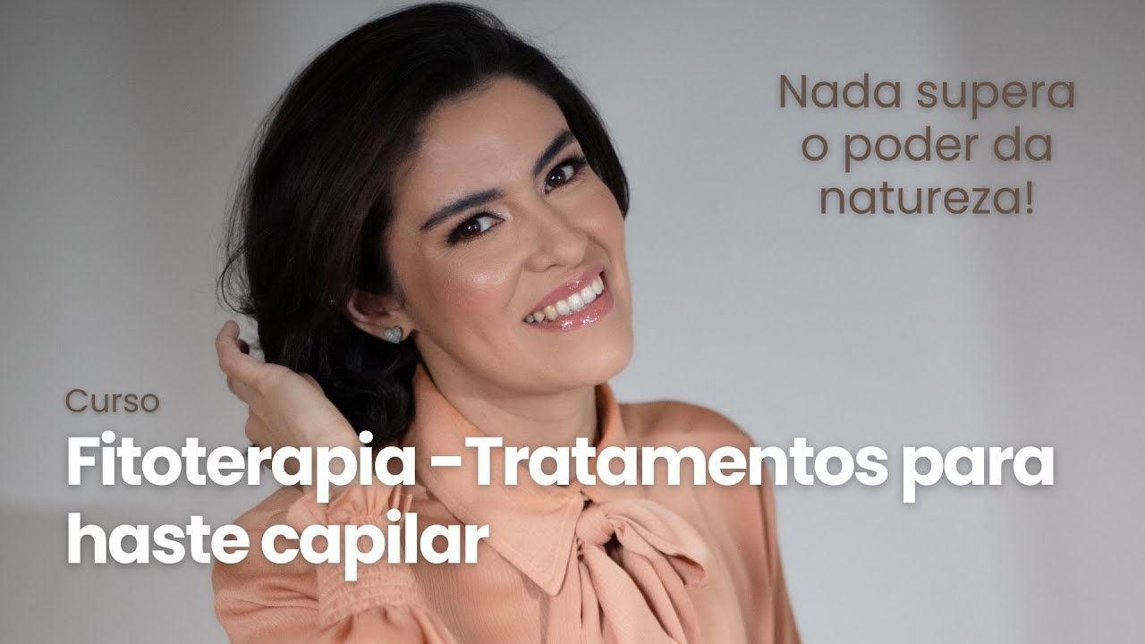 Curso Fitoterapia - Tratamentos para haste capilar @MayraLeiteOficial ...