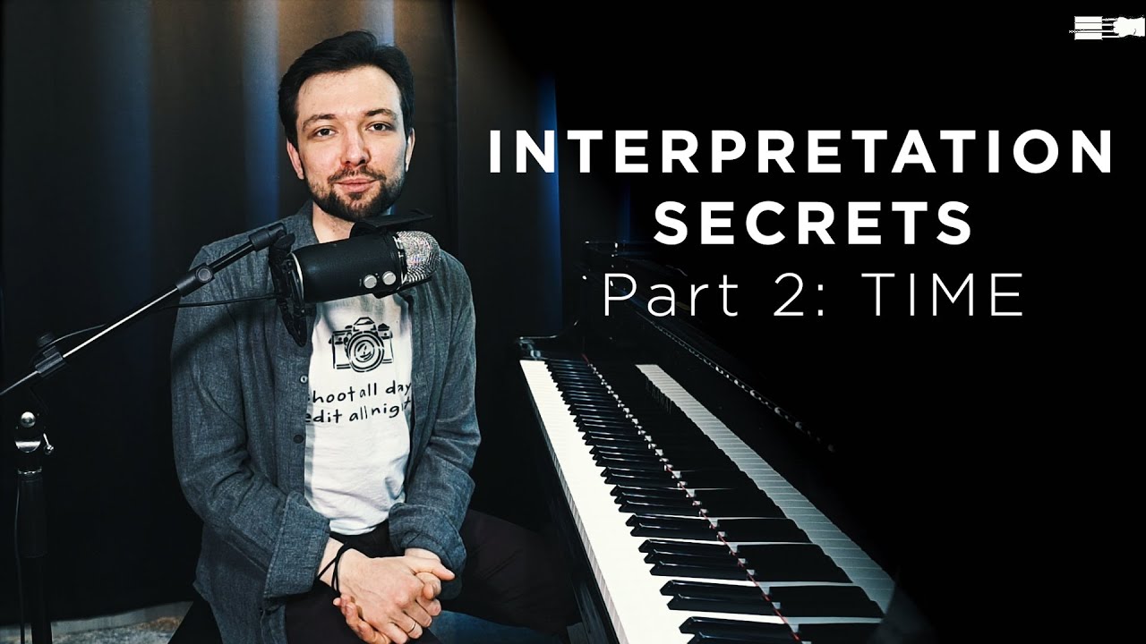 Time in Music: Interpretation Secrets - YouTube