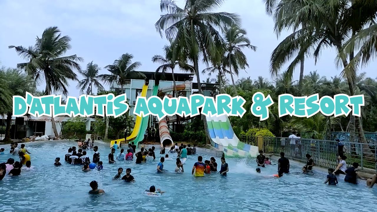 Discover the D'Atlantis Aquapark and Resort | Waterpark in resort - YouTube