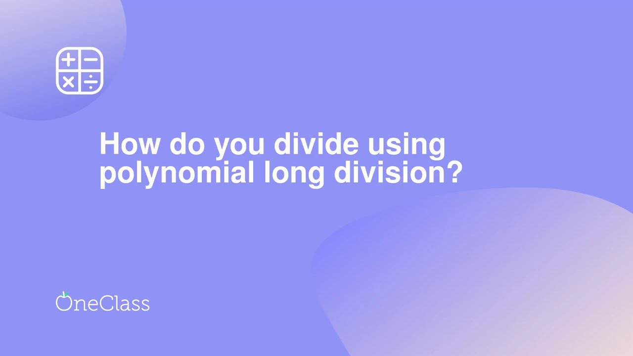 How do you divide using polynomial long division? - YouTube