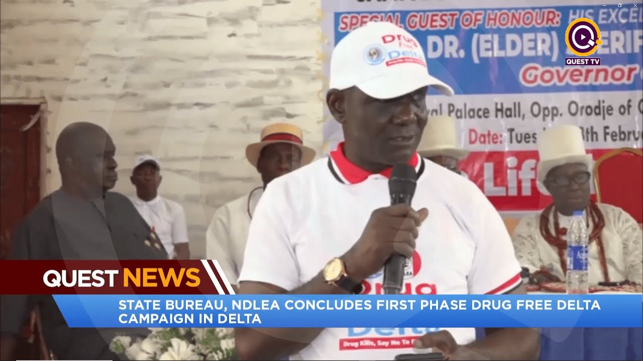 QUEST NEWS- STATE BUREAU, NDLEA CONCLUDES FIRST PHASE DRUG FREE DELTA ...