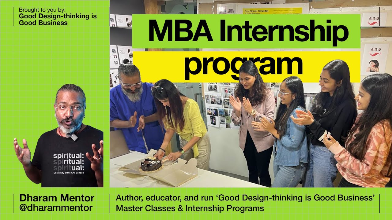 MBA Internship Program | Good Design-thinking is Good Business | Dharam ...