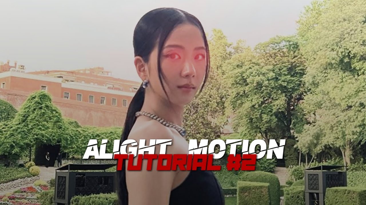 Alight Motion Tutorial #2 - YouTube