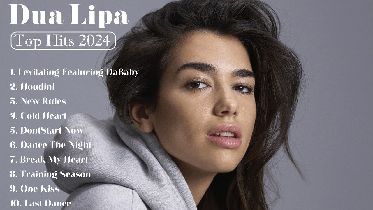 Dua Lipa Best Songs Playlist 2024 - YouTube