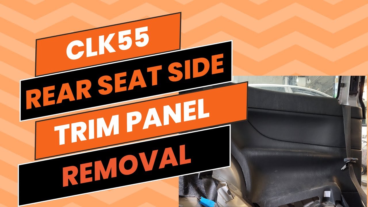 CLK Rear Side Trim Panel Removal - YouTube
