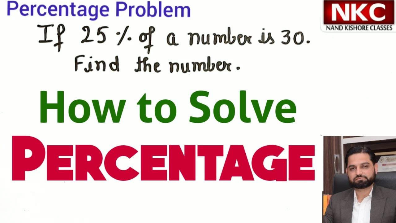 How to solve percentage? If 25% of a Number is 30 then find the Number ...