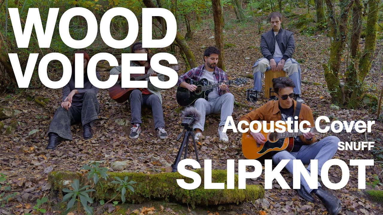 Snuff - Slipknot | Acoustic Cover - Wood Voices - YouTube