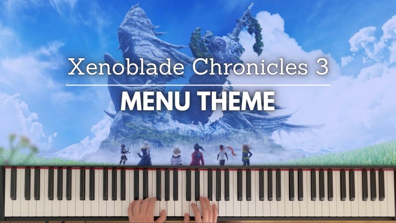 Menu Theme (Xenoblade Chronicles 3) - piano arrangement - YouTube