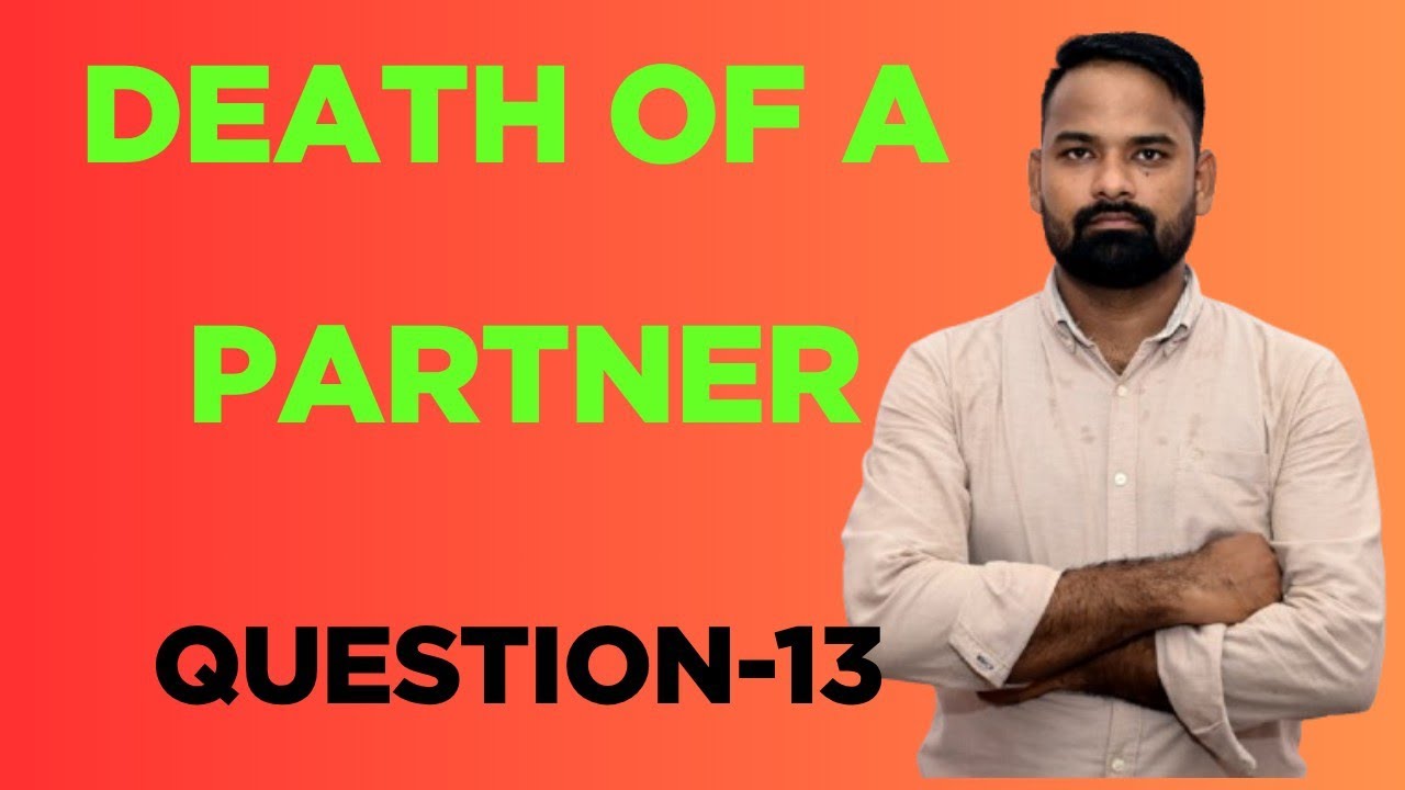 Death of a Partner Class 12 Accountancy UP Board - YouTube
