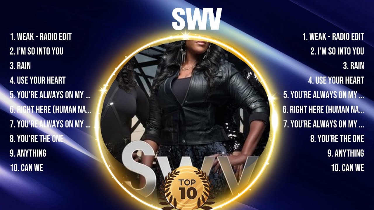 SWV Greatest Hits 2024 Collection - Top 10 Hits Playlist Of All Time ...