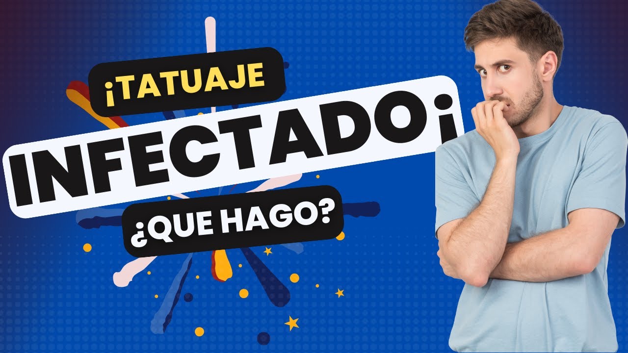 💥 Cómo CURAR Un TATUAJE INFECTADO /Rápido/ 👀 Cómo Reconocer Un Tatuaje ...