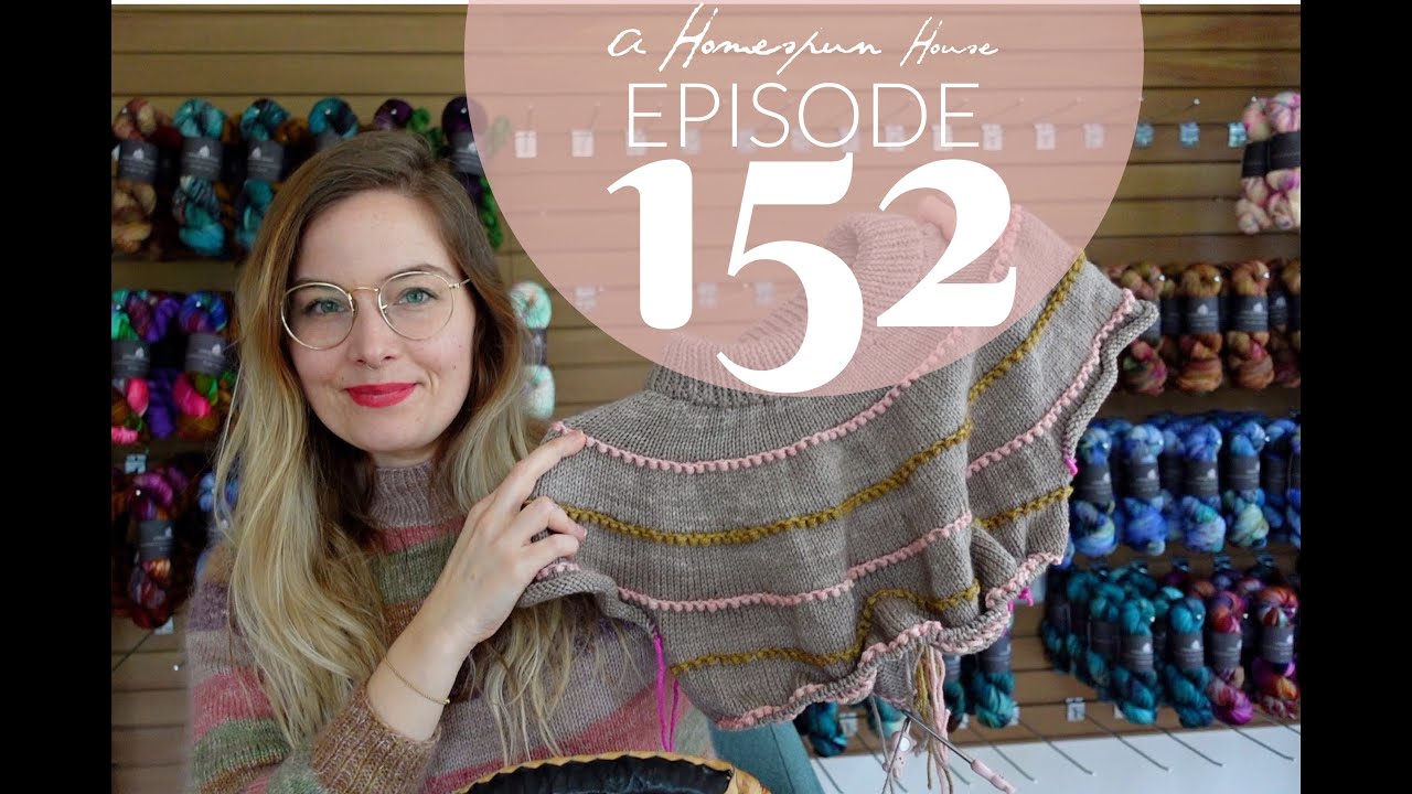 A Homespun House // Episode 152 - YouTube