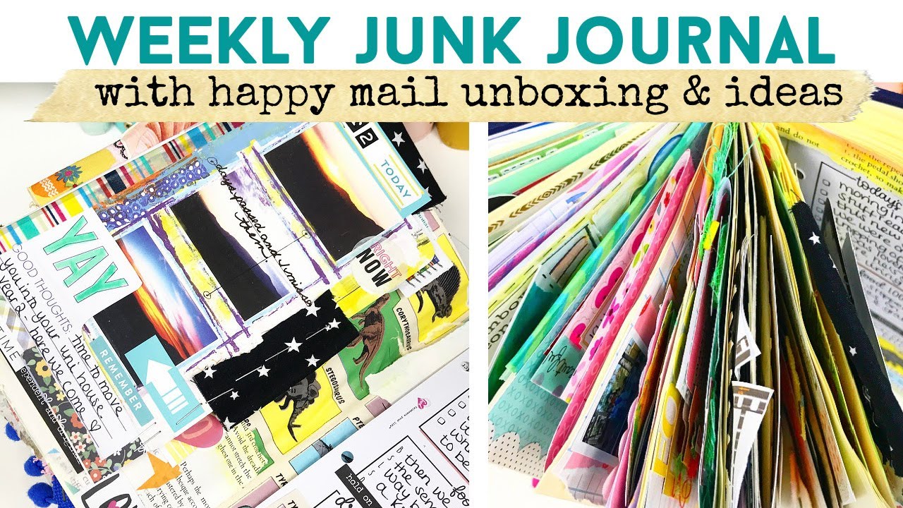 WEEKLY JUNK JOURNAL | Inspired By Happy Mail & Scraps | Adding Fabric ...