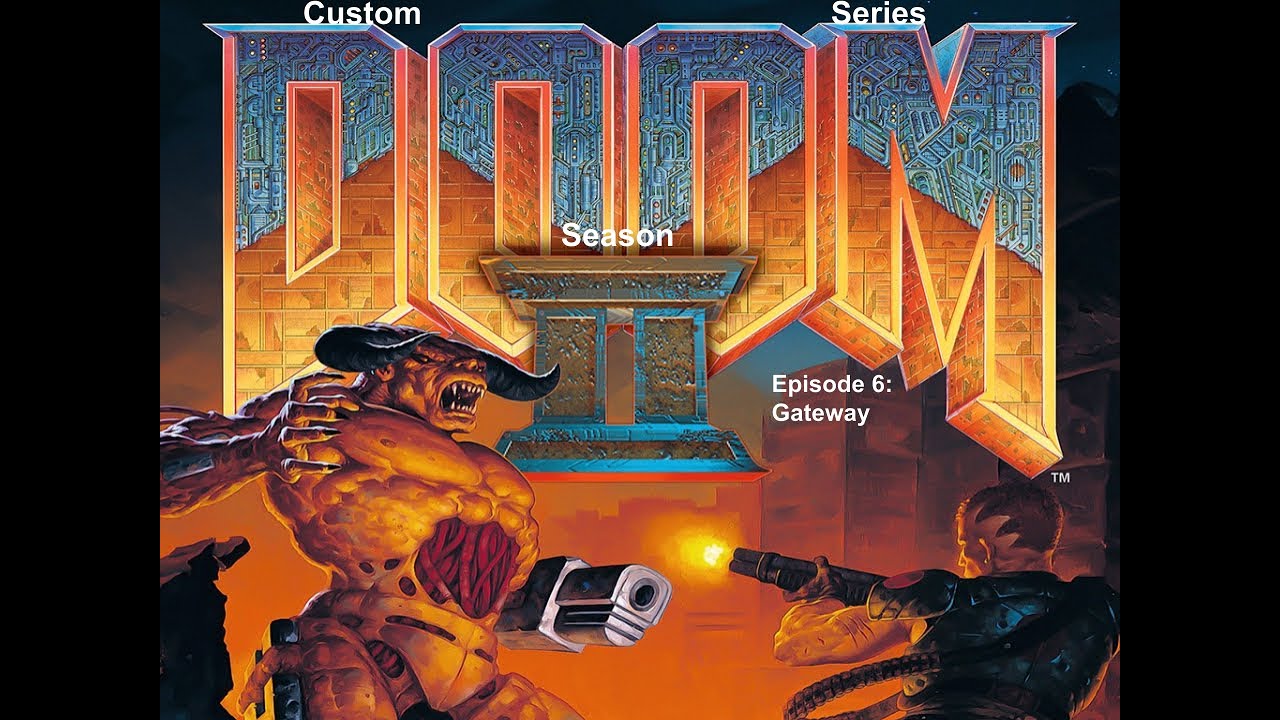 Doom Custom Series: map 15 (Gateway) - YouTube