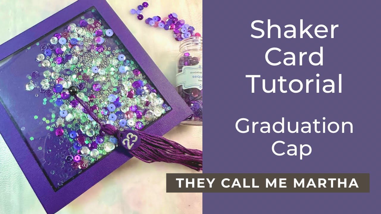 How to make a shaker card - Graduation Cap & Tassel - YouTube