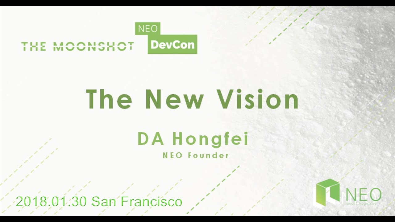 The New Vision - Da Hongfei | NEO DevCon 1 - YouTube
